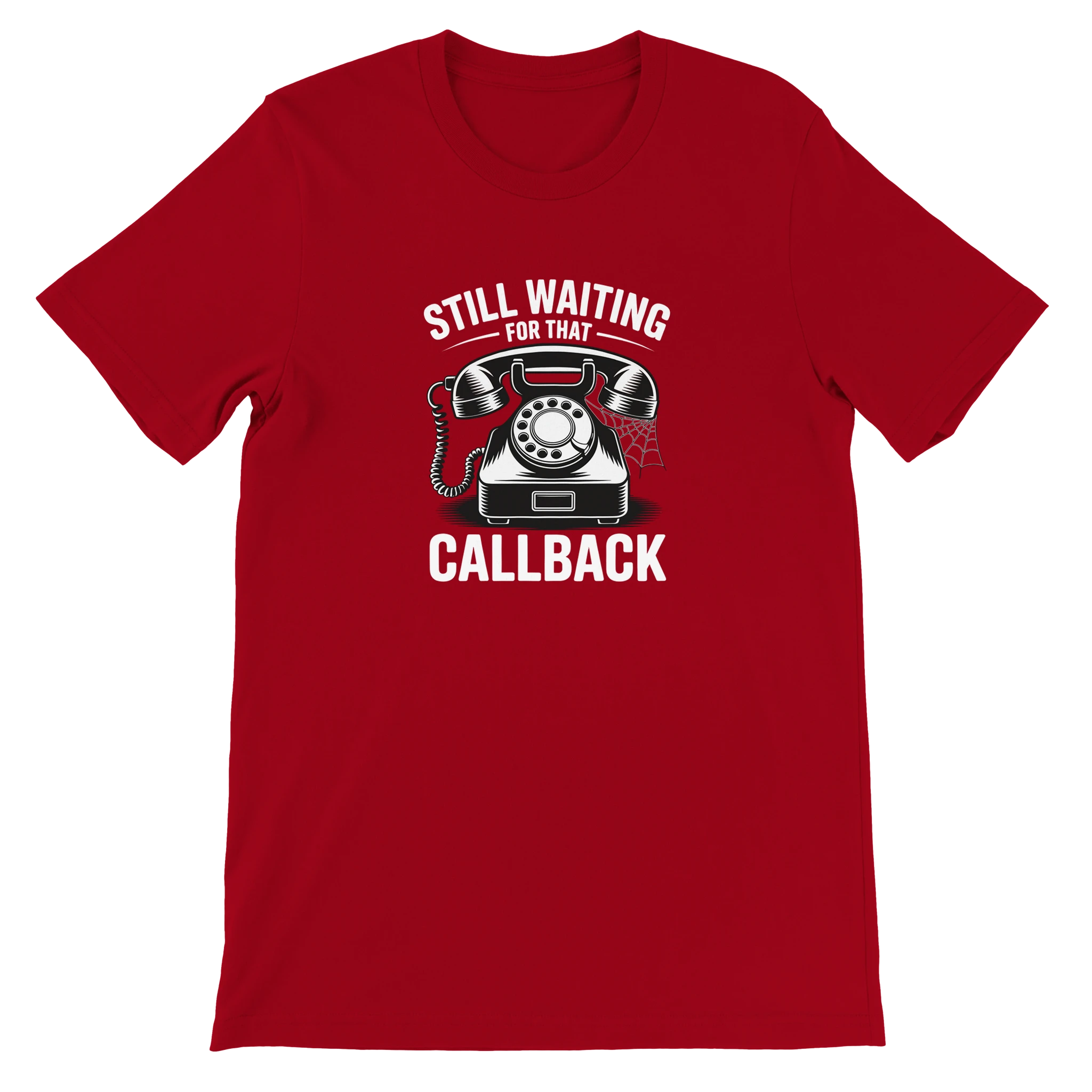 Still Waiting For That Callback Film Crew T-Shirt | Premium Film Produ ...